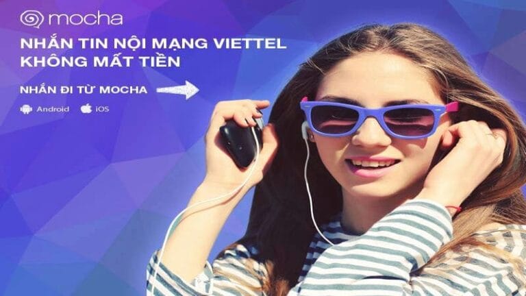 Ứng Dụng Mocha Là Gì? Cách Tải Và Sử Dụng Mocha Viettel